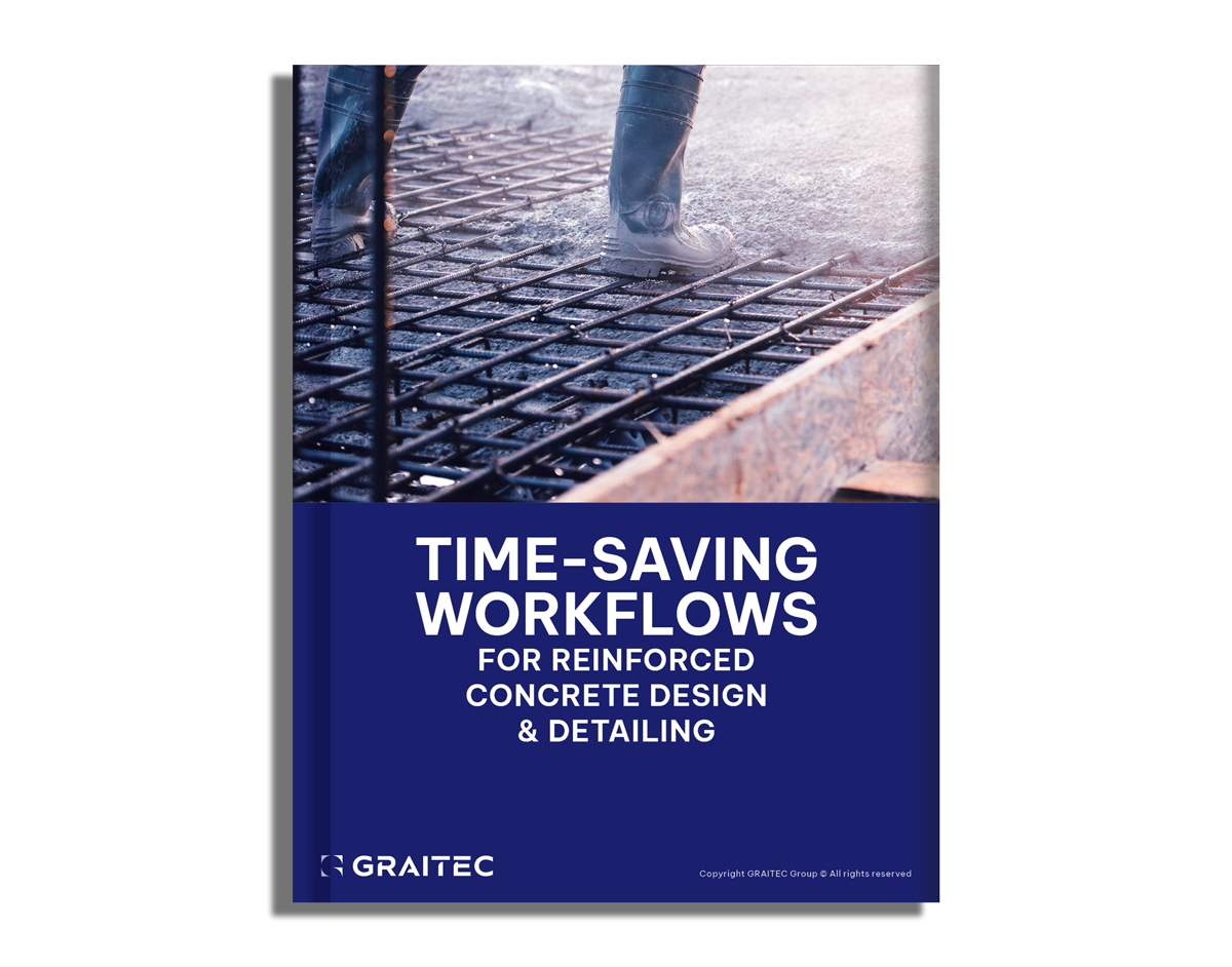 Time-Saving Workflows for Reinforced Concrete Design & Detailing